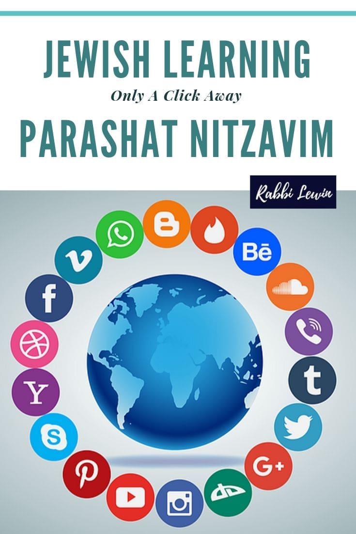 Parashat Nitzavim Just A Click Away. - Rabbi Lewin