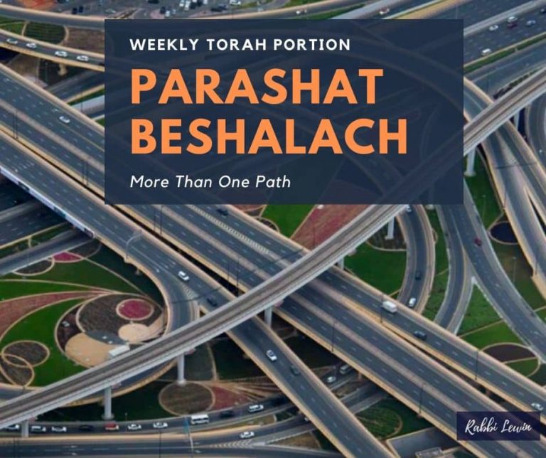 Parashat Beshalach More Than One Path - Rabbi Lewin